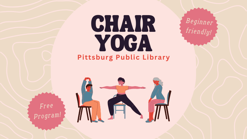 Chair Yoga for Adults | Pittsburg Public Library